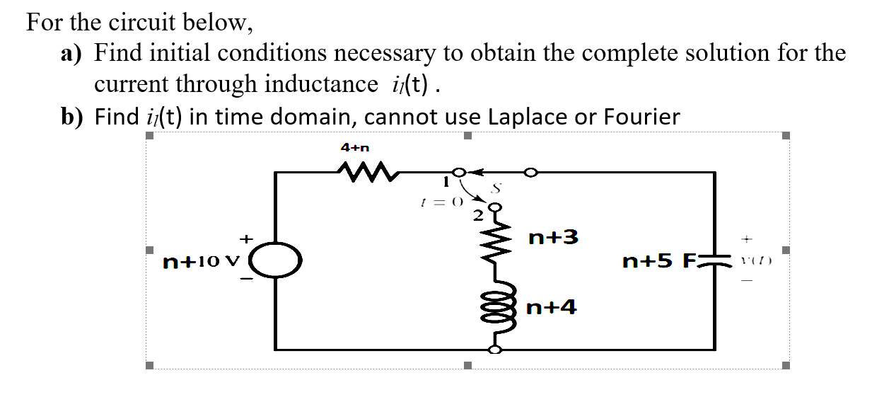 Solved For the circuit below, a) Find initial conditions | Chegg.com