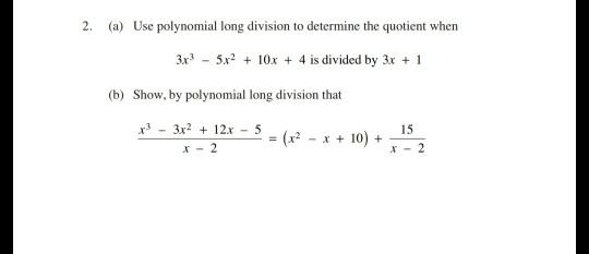 Solved 2. Use polynomial long division to determine the | Chegg.com