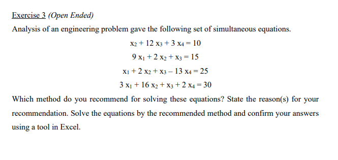 Solved Exercise 3 (Open Ended) Analysis of an engineering | Chegg.com