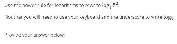 Solved Use the power rule for logarithms to rewrite log352. | Chegg.com