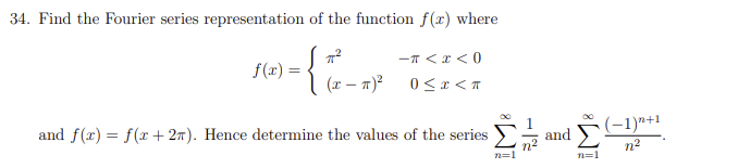 Solved 34. Find the Fourier series representation of the | Chegg.com
