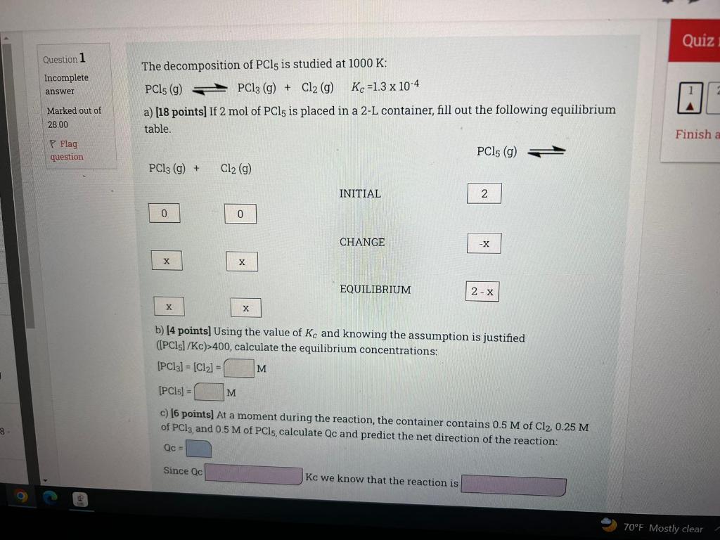 Question 1 The decomposition of PCl5 is studied at | Chegg.com