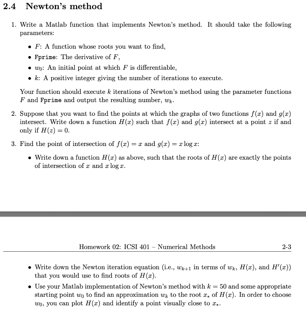 Solved 1. Write a Matlab function that implements Newton's | Chegg.com