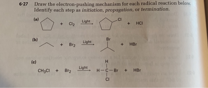 Solved Draw the electron-pushing mechanism for each radical | Chegg.com