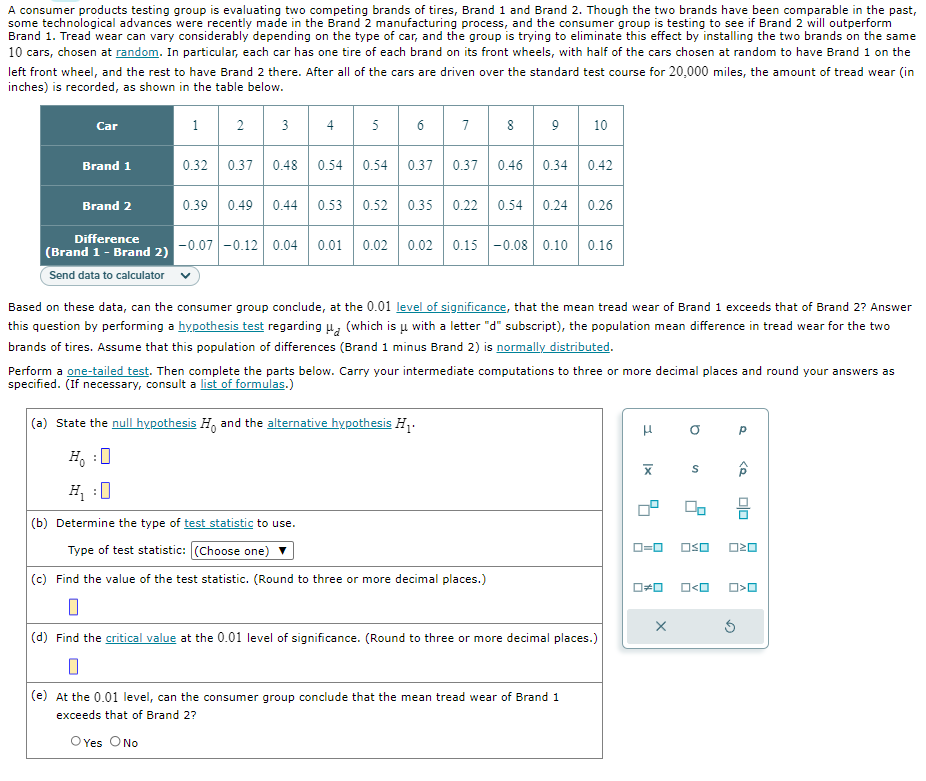 Solved A Consumer Products Testing Group Is Evaluating Two