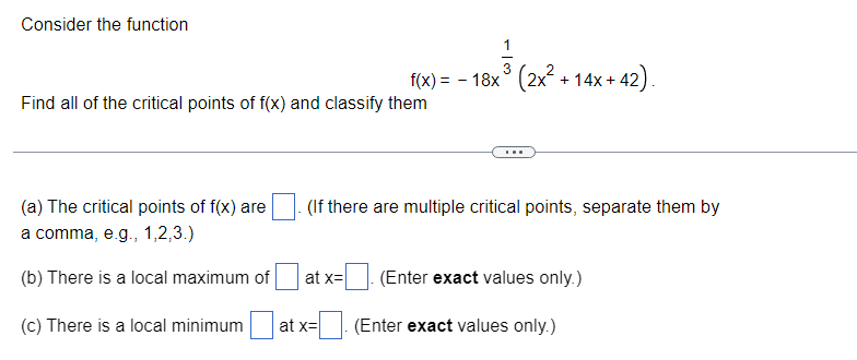 Solved Consider the function f(x) = – 18x® (2x² + 14x + 42). | Chegg.com