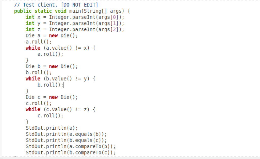 Solved Problem 1. (Comparable Sir-sided Die) Implement a | Chegg.com