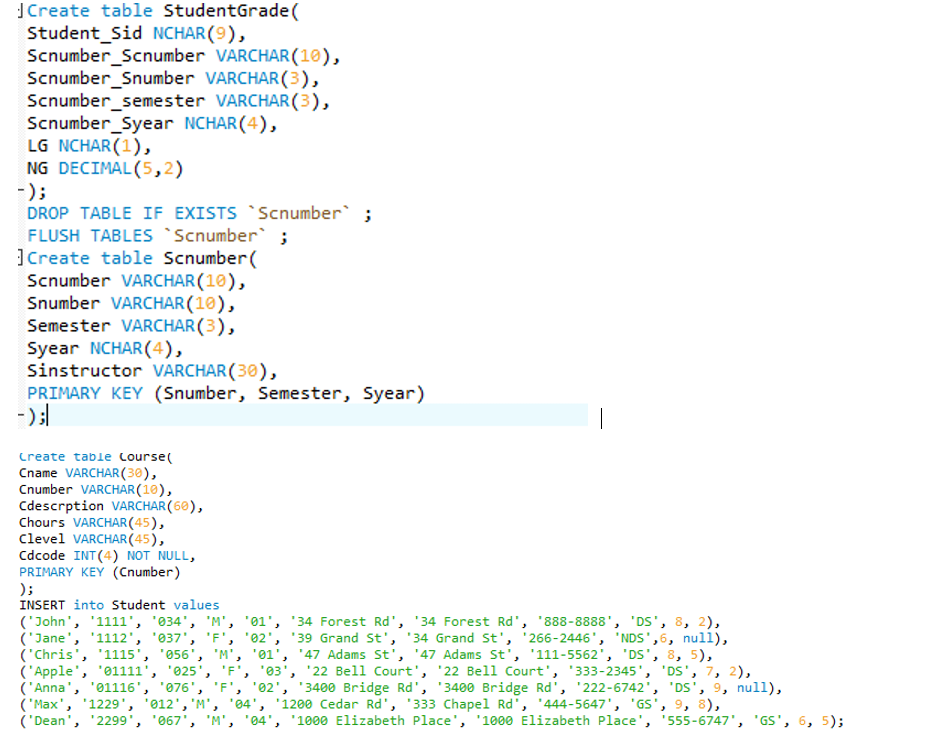 Solved Create table Student( Sname VARCHAR (45), Sid | Chegg.com