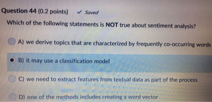 Solved Question 44 (0.2 points) Saved Which of the following | Chegg.com