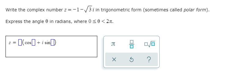 Solved Write the complex number z=-1-3i in trigonometric | Chegg.com