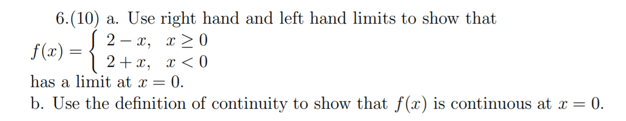Solved Use right hand and left hand limits to show that has | Chegg.com