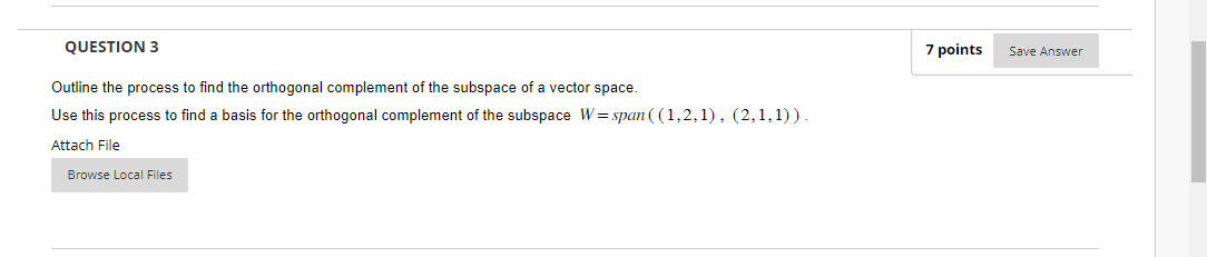 Solved Outline the process to find the orthogonal complement | Chegg.com