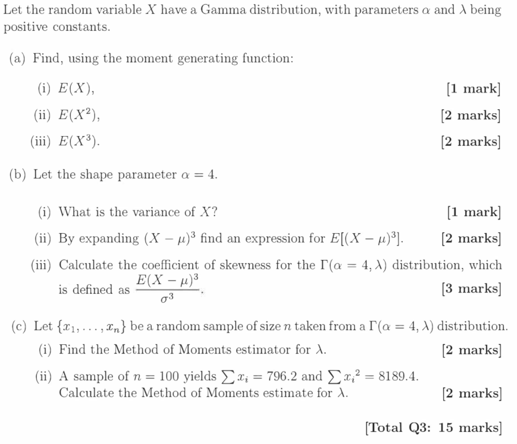 Solved Let the random variable X have a Gamma distribution, | Chegg.com