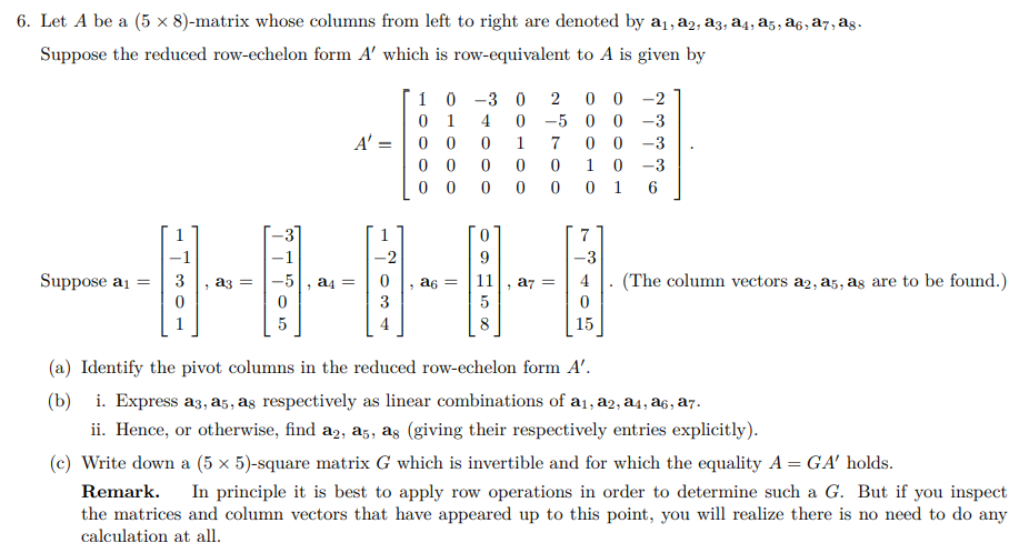 Solved Let A be a (5×8)-matrix whose columns from left to | Chegg.com