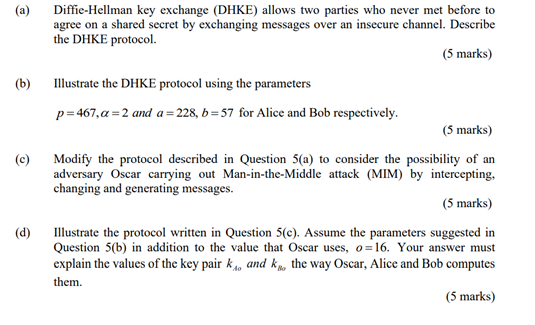Solved (a) Diffie-Hellman key exchange (DHKE) allows two | Chegg.com