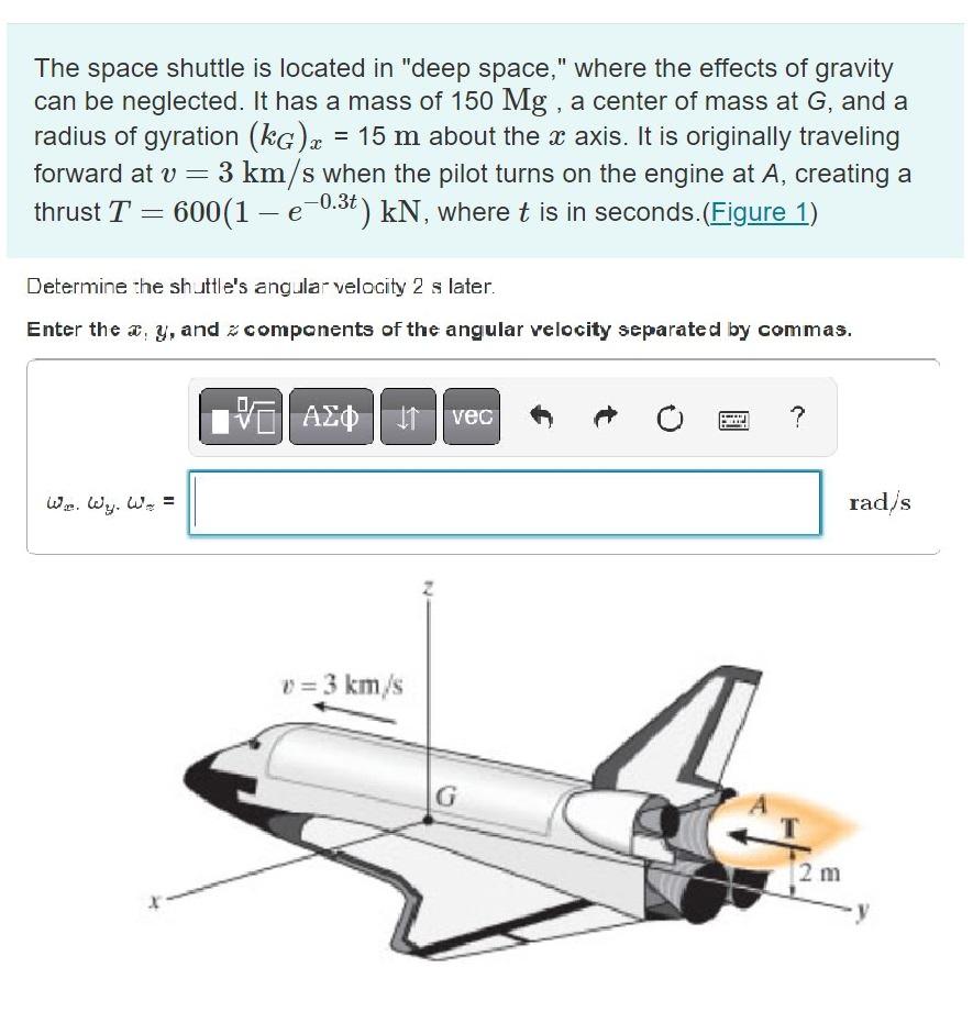 Solved The space shuttle is located in "deep space," where | Chegg.com