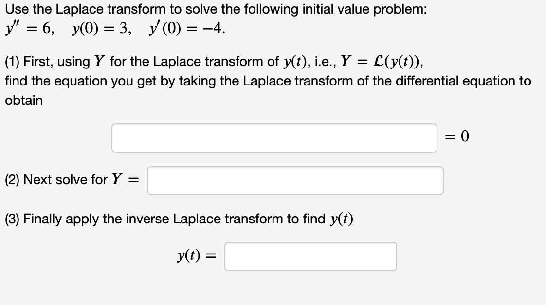 Solved Use the Laplace transform to solve the following | Chegg.com
