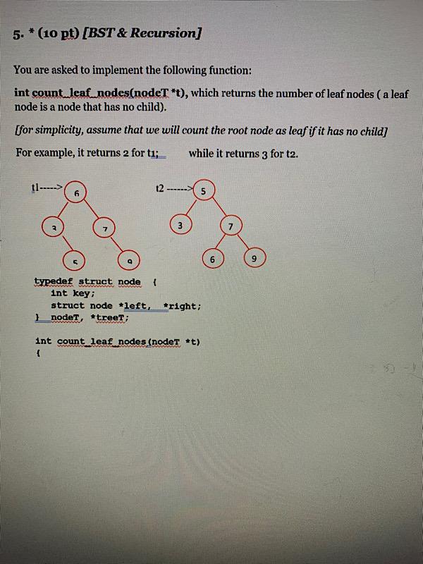 Solved 5 10 Pt Bst And Recursion You Are Asked To 
