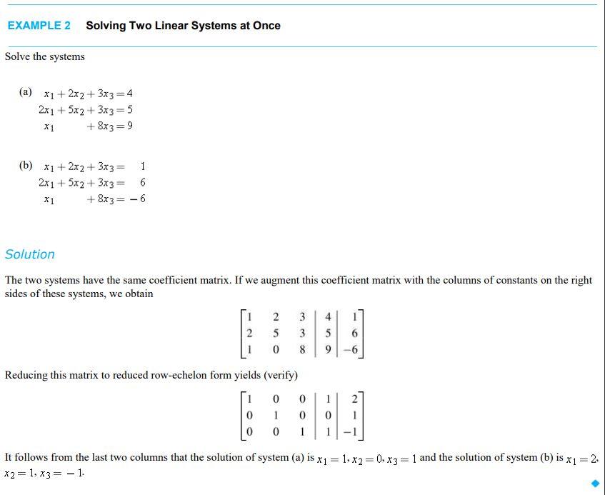 Solved kindly solve it using two linear systems at once! | Chegg.com