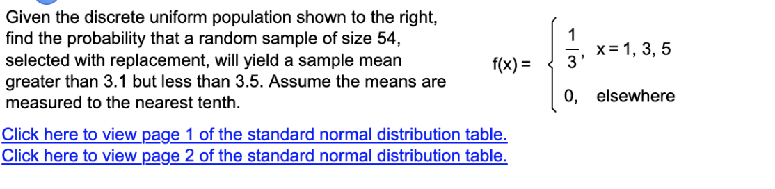 Solved Given the discrete uniform population shown to the | Chegg.com