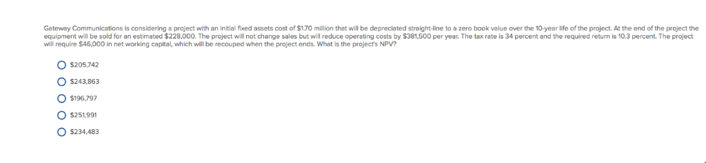 Solved Gateway Communications is considering a project with | Chegg.com