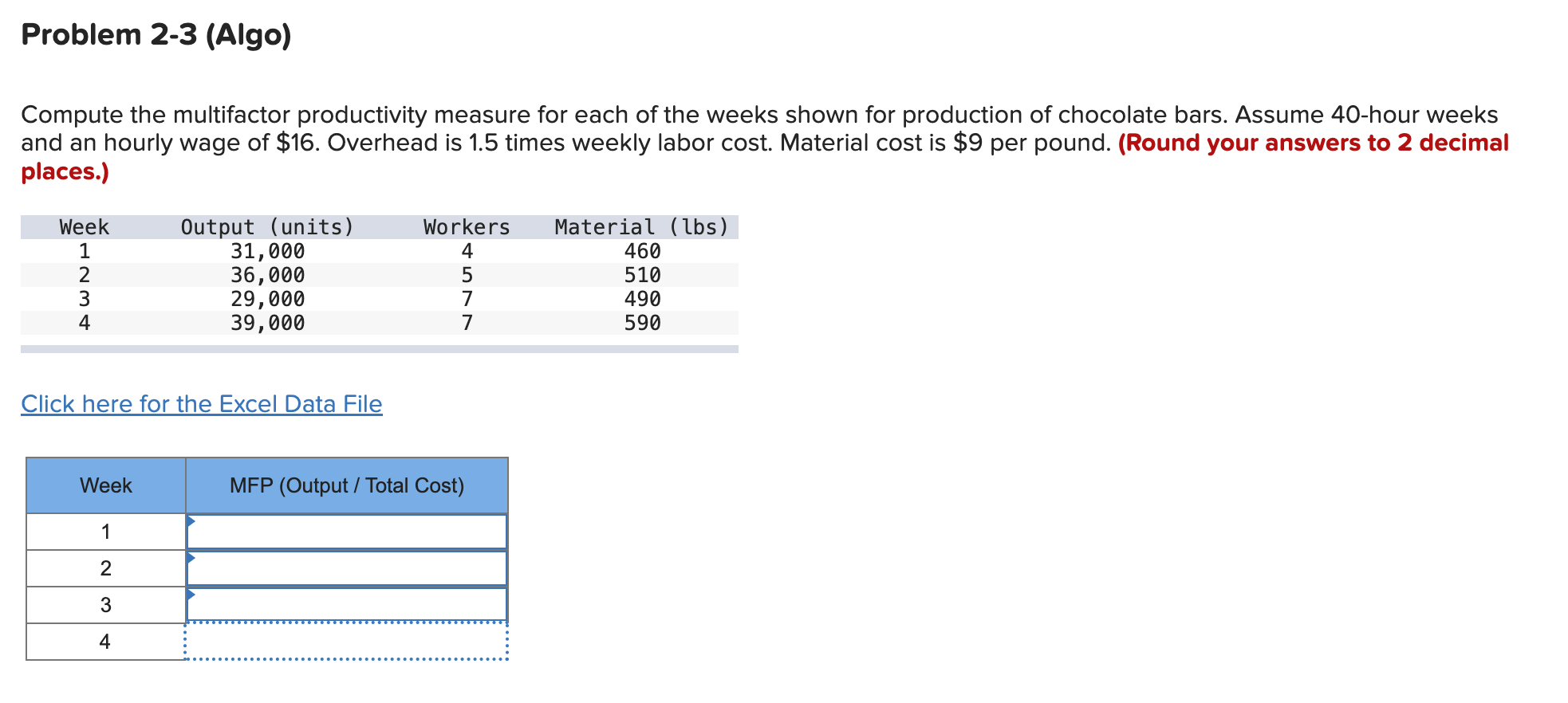 Solved Problem 2-3 (Algo)Compute the multifactor | Chegg.com Solved Problem 2-3 (Algo)Compute the multifactor | Chegg.com