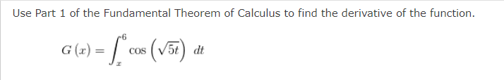 Solved Use Part 1 of the Fundamental Theorem of Calculus to | Chegg.com