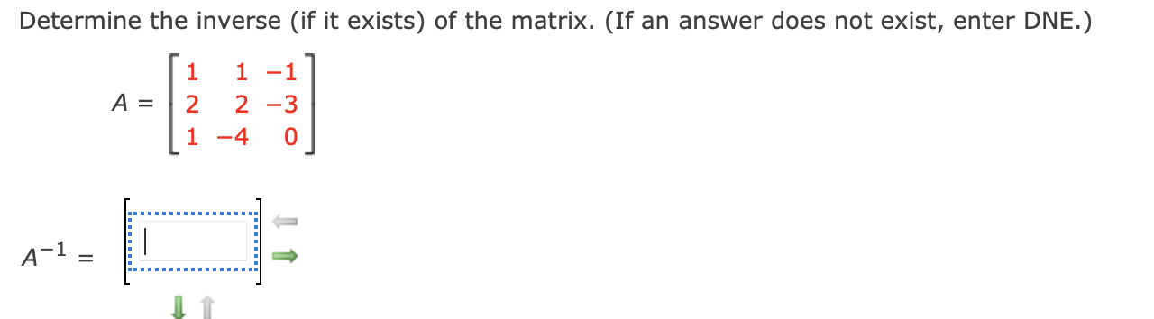 Solved Determine the inverse (if it exists) ﻿of the matrix. | Chegg.com