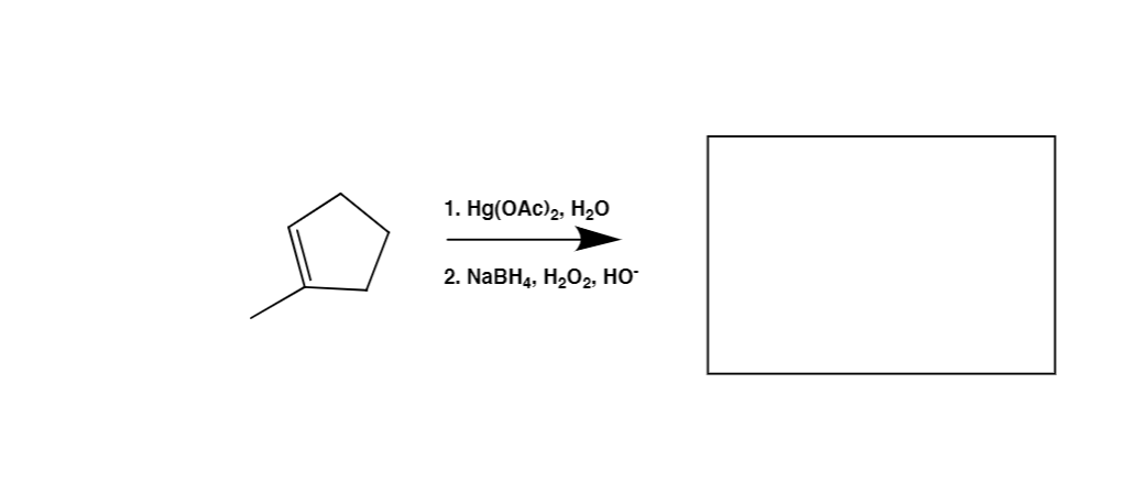 Solved 1. Hg(OAC)2, H2O 2. NaBH4, H2O2, HO- | Chegg.com