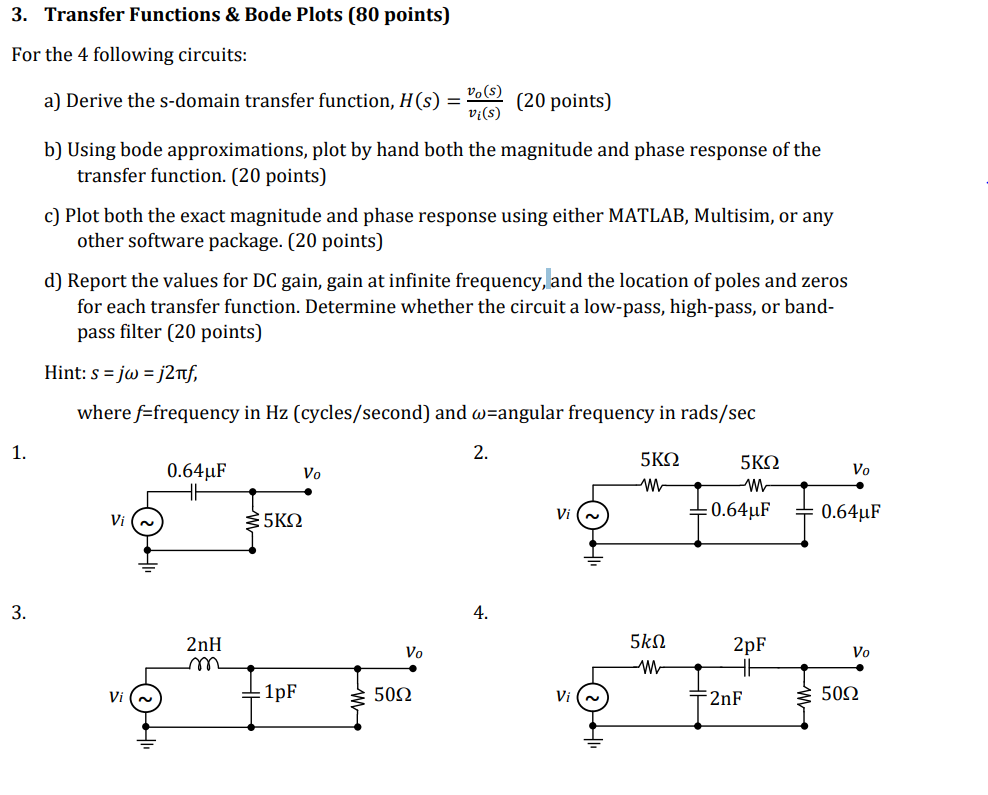 Solved 3. Transfer Functions & Bode Plots (80 points) For | Chegg.com