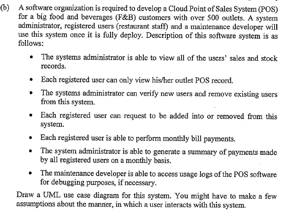 Solved (b) A software organization is required to develop a | Chegg.com