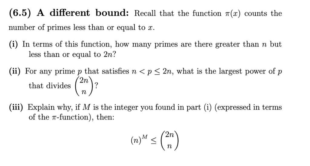 Solved (6.5) A different bound: Recall that the function | Chegg.com