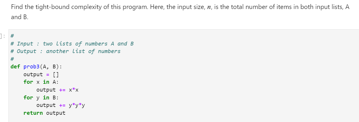 Solved Find the tight-bound complexity of this program. | Chegg.com Solved Find the tight-bound complexity of this program. | Chegg.com