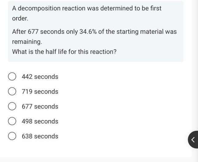 Solved A decomposition reaction was determined to be first | Chegg.com