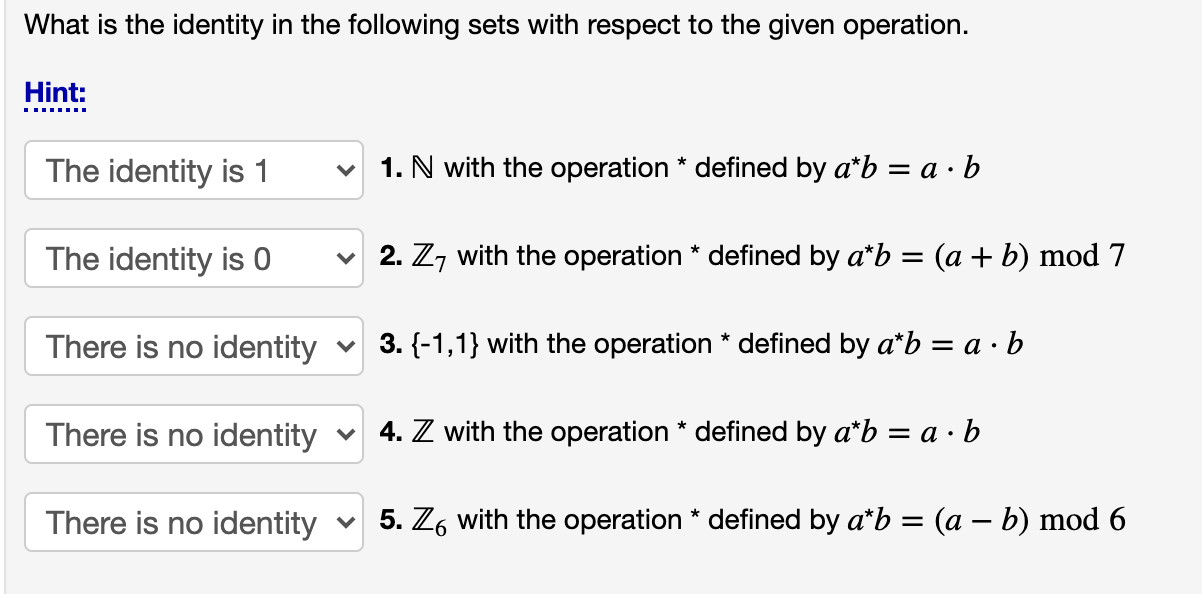 Solved What is the identity in the following sets with | Chegg.com