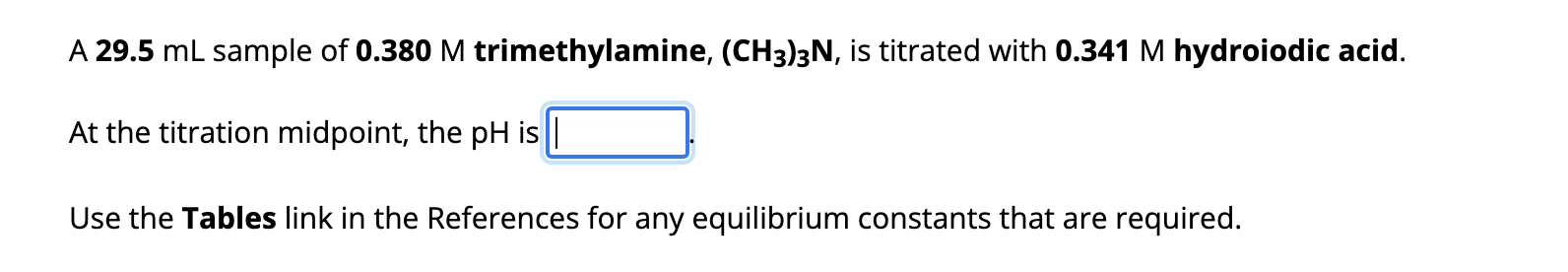 Solved A 29.5mL ﻿sample of 0.380M ﻿trimethylamine, (CH3)3N, | Chegg.com
