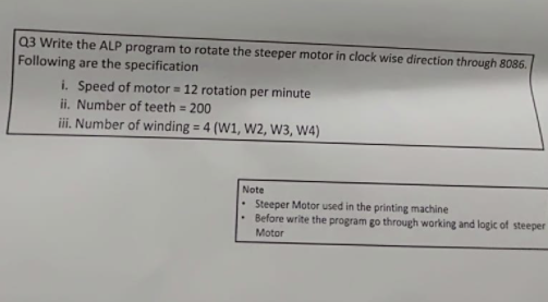 Solved 03 Write the ALP program to rotate the steeper motor | Chegg.com