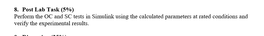 Solved 8. Post Lab Task (5\%) Perform the OC and SC tests in | Chegg.com