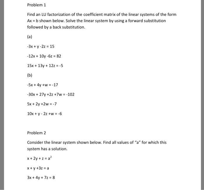 Solved Problem 1 Find an LU factorization of the coefficient | Chegg.com