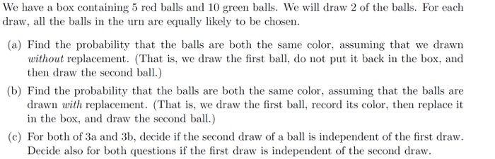 Solved We have a box containing 5 red balls and 10 green | Chegg.com