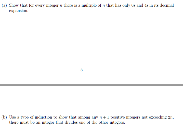 Solved (a) Show that for every integer n there is a multiple | Chegg.com