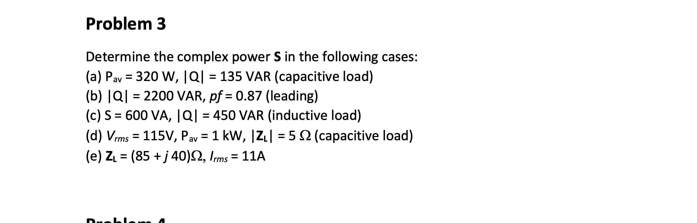 Solved Problem 3 = = Determine the complex power S in the | Chegg.com