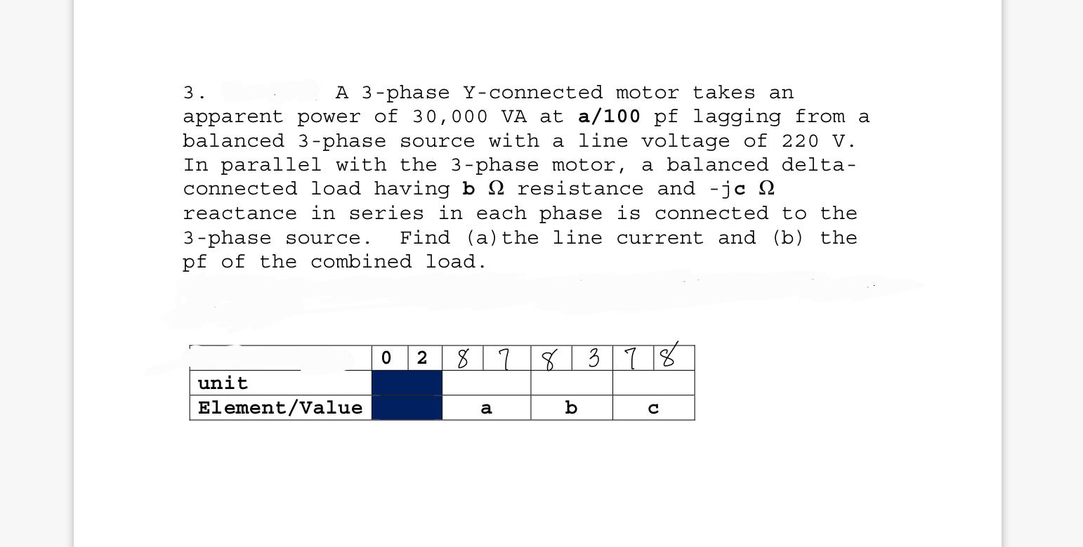 Solved 3. A 3-phase Y-connected motor takes an apparent | Chegg.com