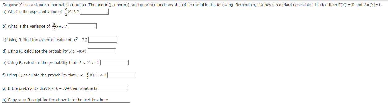 Solved Suppose X has a standard normal distribution. The | Chegg.com