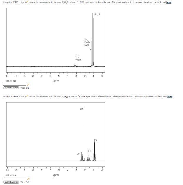 Solved Using the JSME editor (2) draw the molecule with | Chegg.com