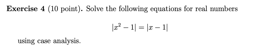 Solved Exercise 4 (10 point). Solve the following equations | Chegg.com