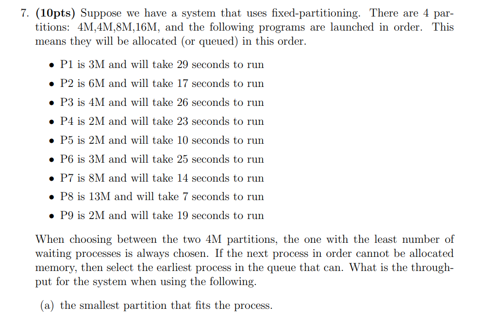 Solved 7. (10pts) Suppose we have a system that uses | Chegg.com