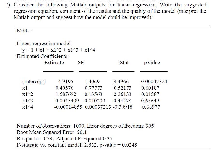 Solved 7) Consider the following Matlab outputs for linear | Chegg.com