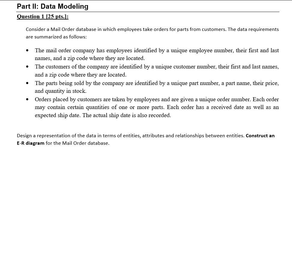 Solved Part II: Data Modeling Question 1 25 pts.: Consider a | Chegg.com