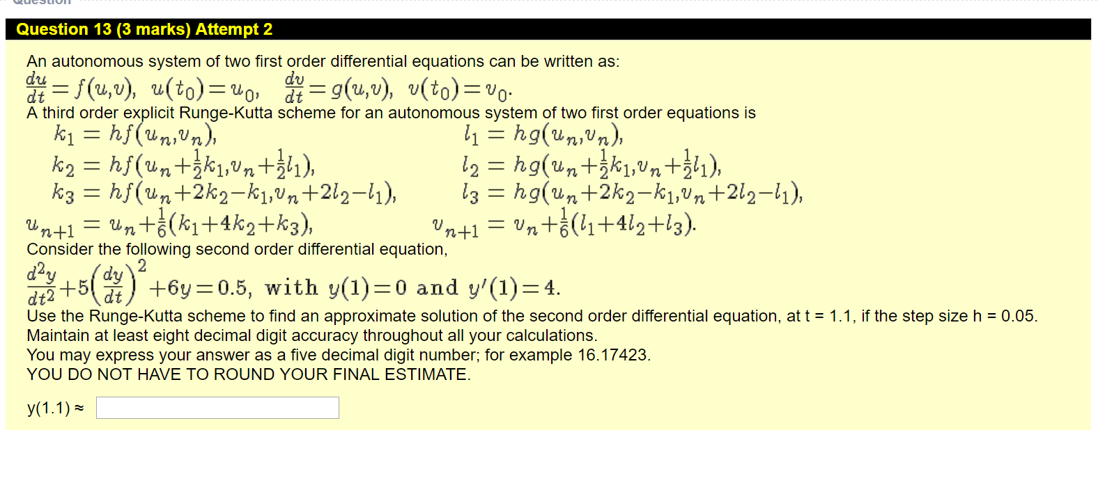Solved UCSLIUI Question 13 (3 marks) Attempt 2 An autonomous | Chegg.com